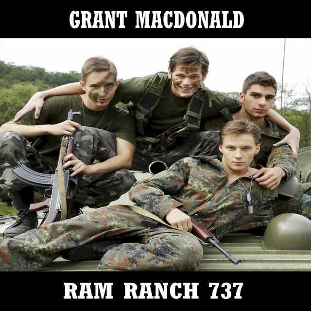 Ram Ranch 737 - Single by Grant Macdonald | Spotify
