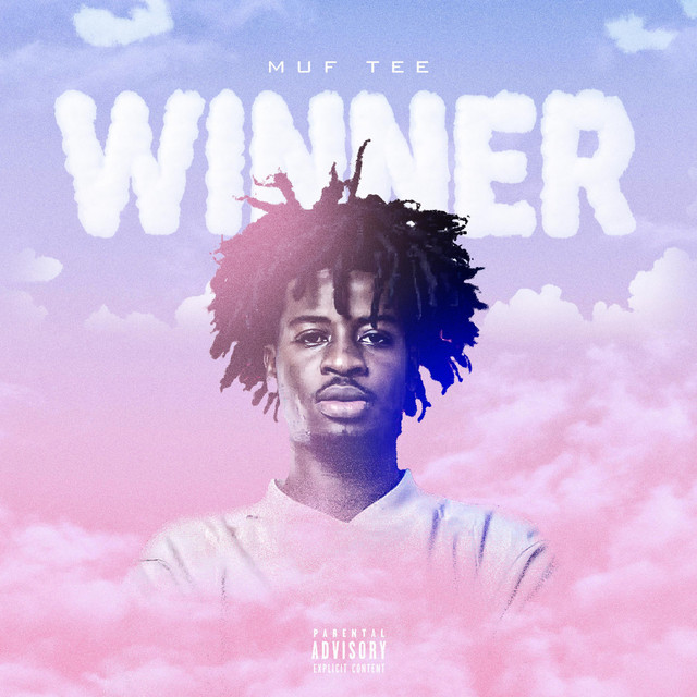 Winner - Single by Muf Tee | Spotify