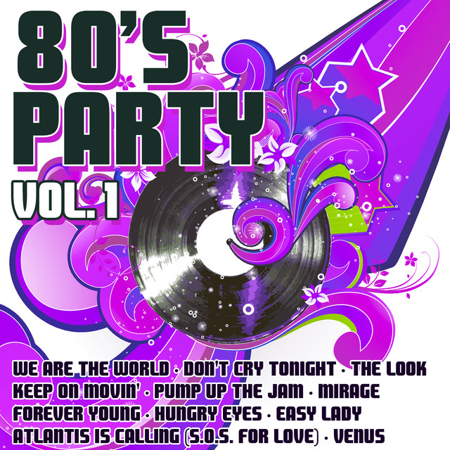 80's Party Vol. 1 - Compilation by Various Artists | Spotify