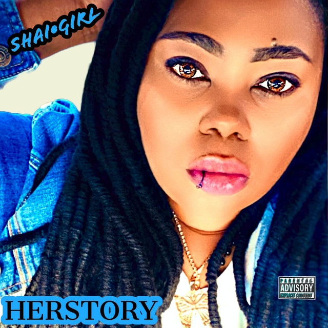 HERSTORY - Album by Shai Girl | Spotify