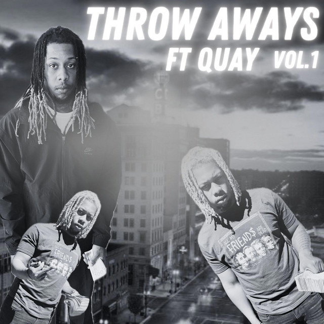 THROW AWAYS vol 1 - EP by Ftquay | Spotify