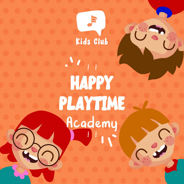 Happy Playtime Academy ! ! - Album by Nursery Rhymes | Spotify