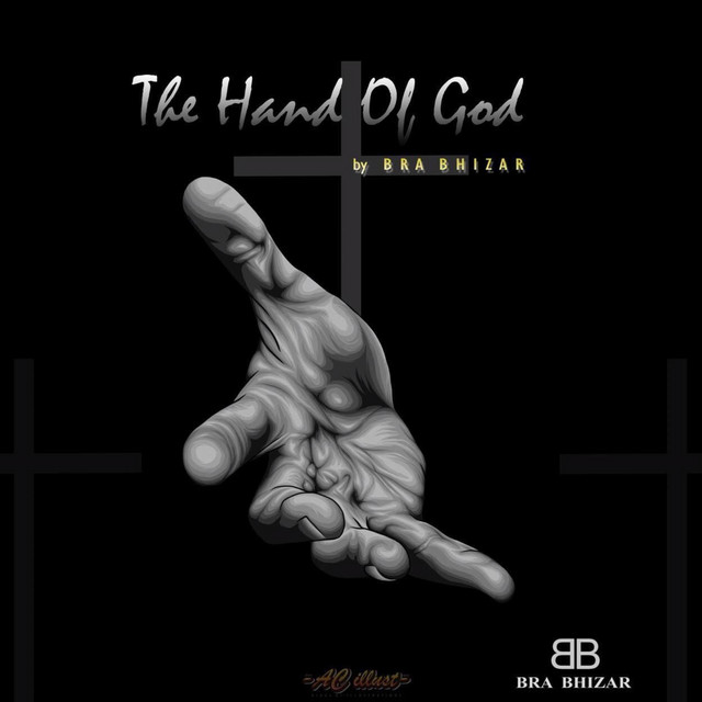 THE Hand of GOD - Album by BRA Bhizar | Spotify