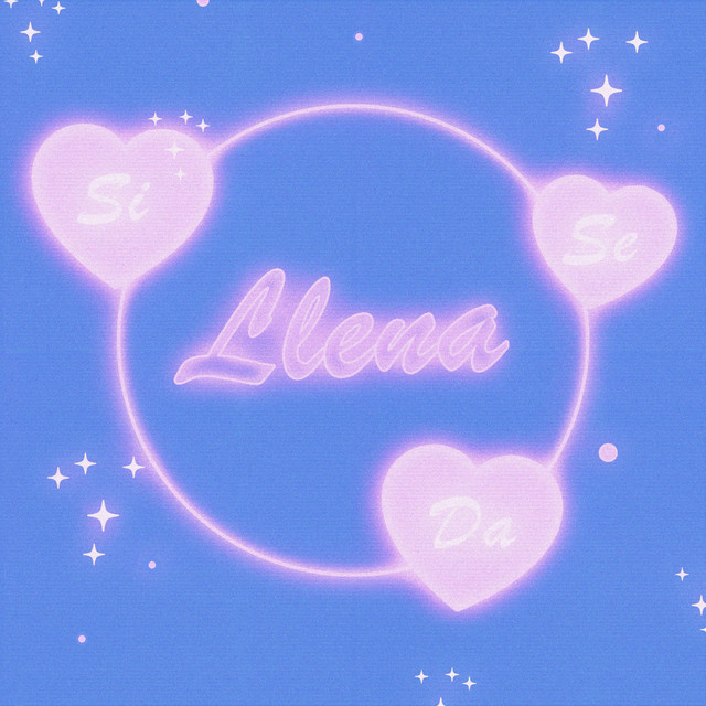 Si Se Da - Single by Llena | Spotify