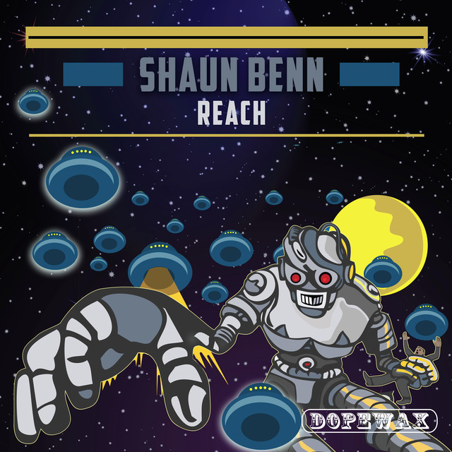 Reach - Single by Shaun Benn | Spotify