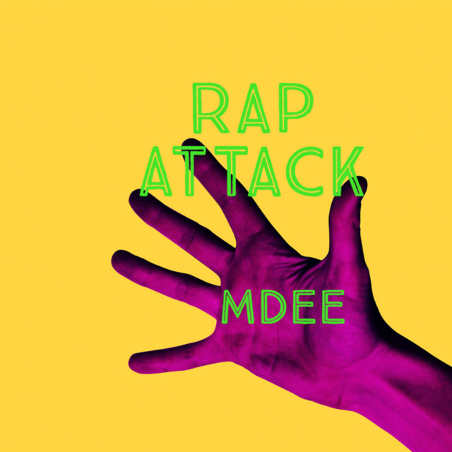 Rap attack - Single by MDee | Spotify