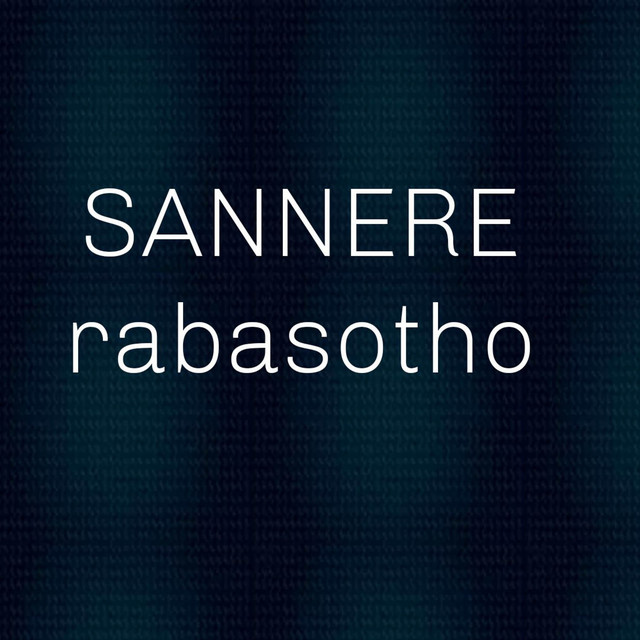 rabasotho (Sesotho music) - Single by SANNERE | Spotify