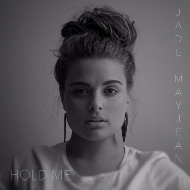 Hold Me - Single by Jade MayJean | Spotify