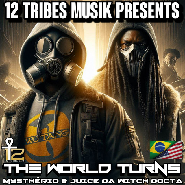 The World Turns - Single by 12 Tribes Musik Presents | Spotify