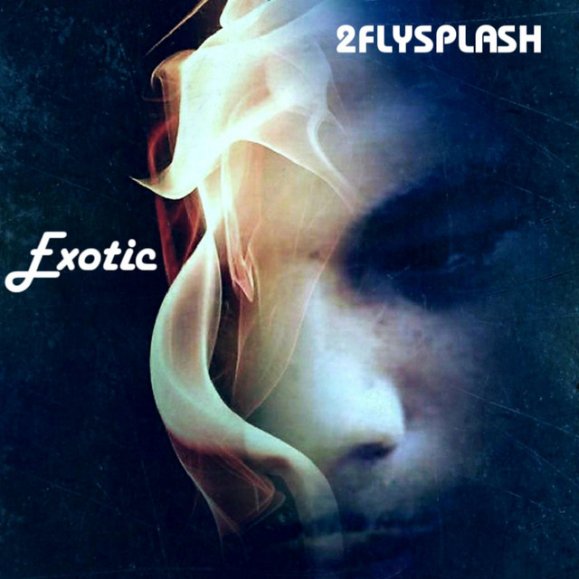 Exotic - Album by 2FLYSPLASH | Spotify