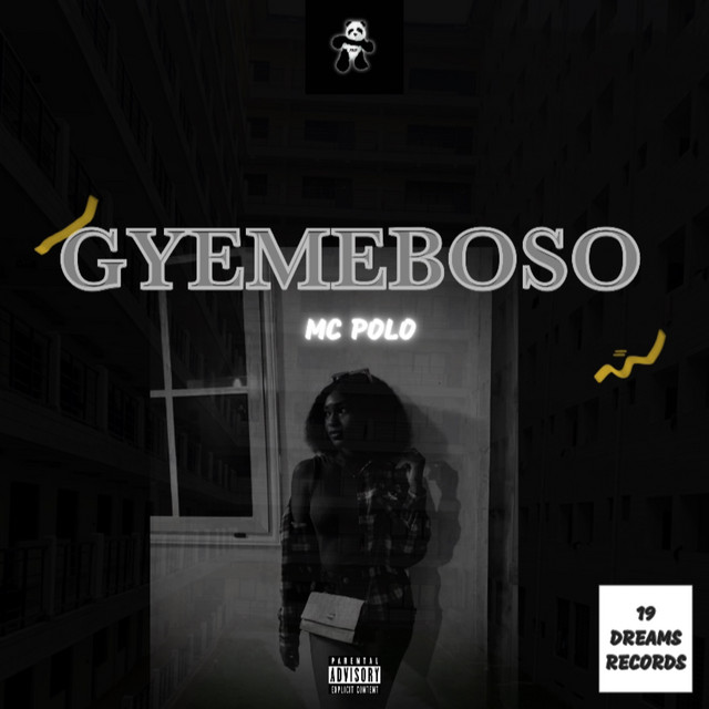 GYEMEBOSO - Single by MC POLO | Spotify