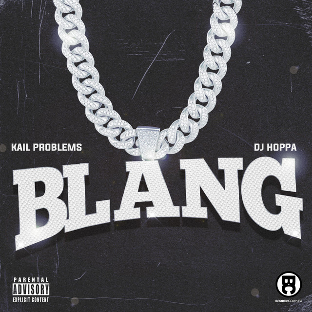 BLANG - Single by Kail Problems | Spotify