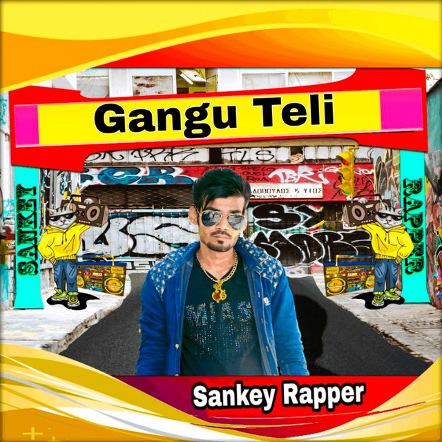 GanguTeli - Single by sankey rapper | Spotify