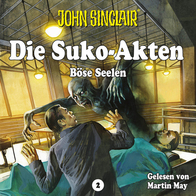 John Sinclair - Die Suko-Akten [Staffel 2: Böse Seelen - Ein John ...