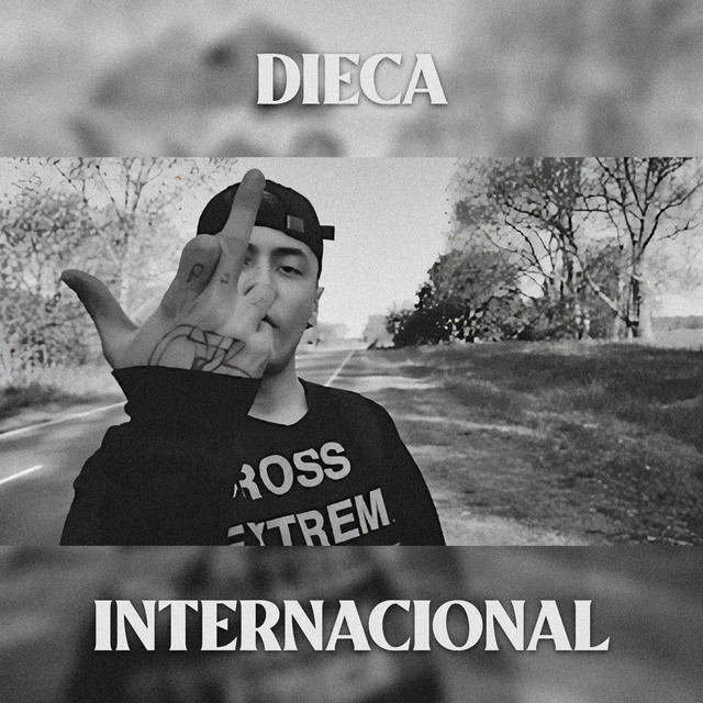 Internacional - Single by Dieca | Spotify