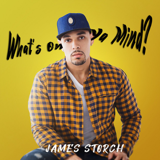 What’s on Ya Mind? - Single by James Storch | Spotify
