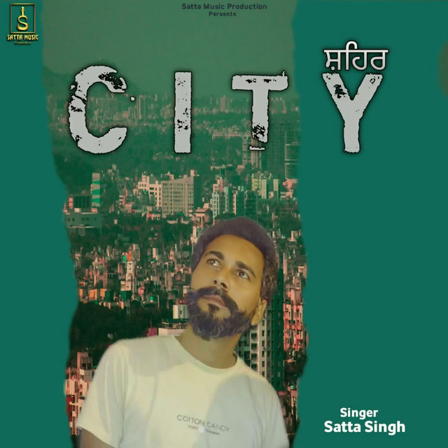 City - Single by Satta Singh | Spotify