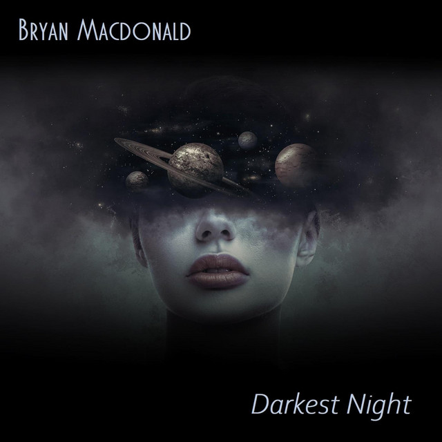 Darkest Night - Single by Bryan Macdonald | Spotify