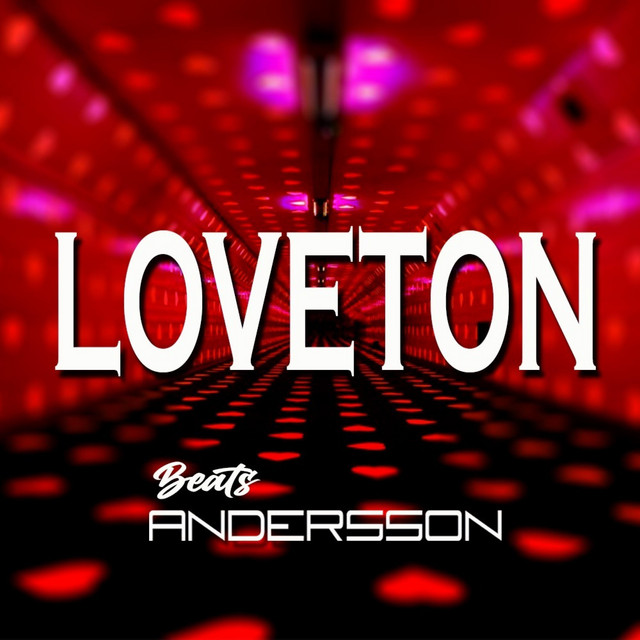 Loveton - Single by Andersson Beats | Spotify