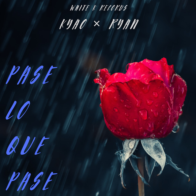 Pase Lo Que Pase (Freestyle) - Single by Kyao | Spotify