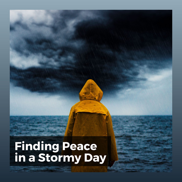 Finding Peace in a Stormy Day - Album by Stormy Station | Spotify