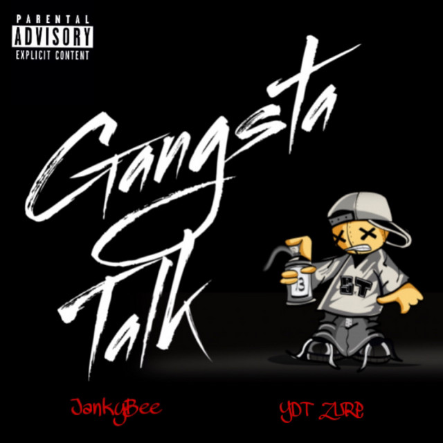 Gangsta Talk - song and lyrics by JankyBee, YDT ZURP | Spotify