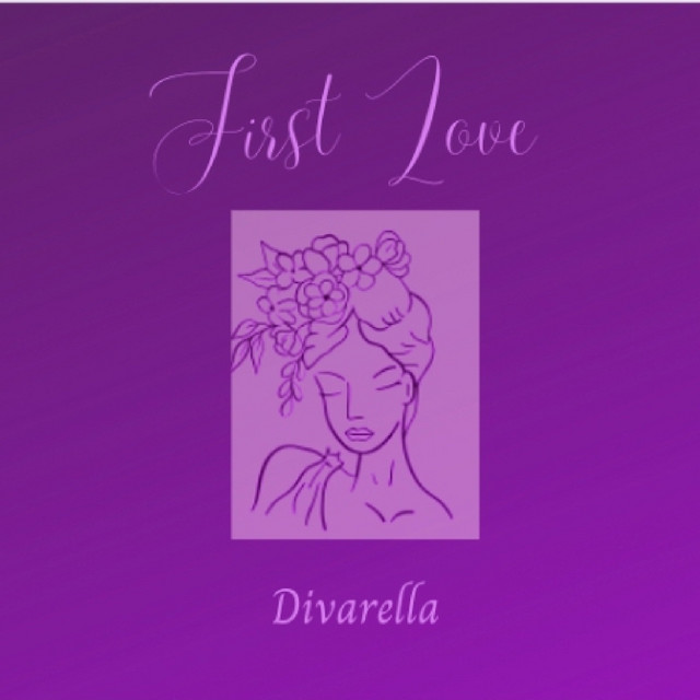 First Love - song and lyrics by Divarella | Spotify