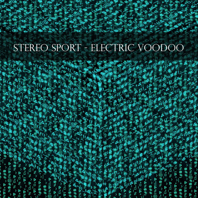 Electric Voodoo - Single - Single by Stereo Sport | Spotify