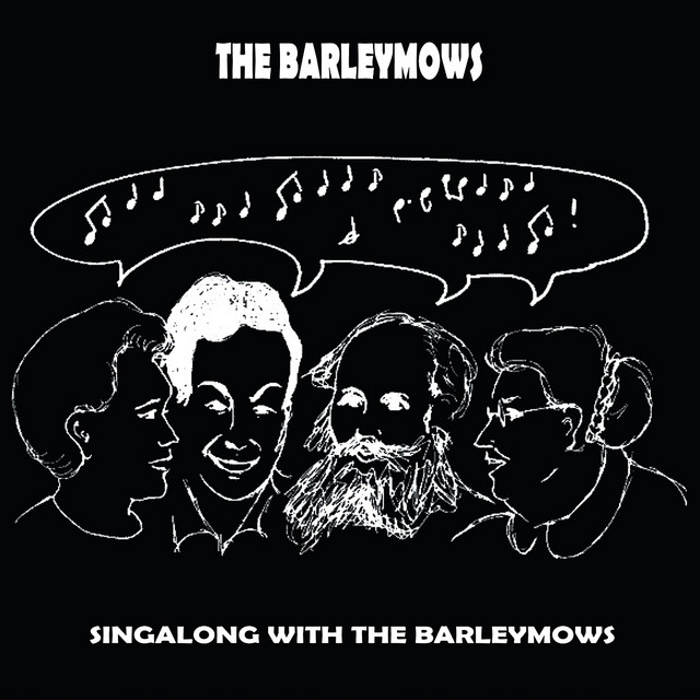Singalong with the Barleymows - EP by The Barleymows | Spotify