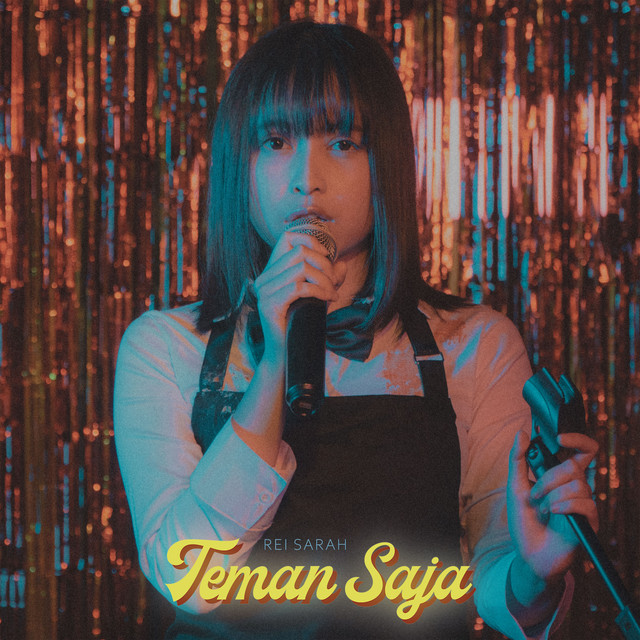 Teman Saja - Single by REI SARAH | Spotify