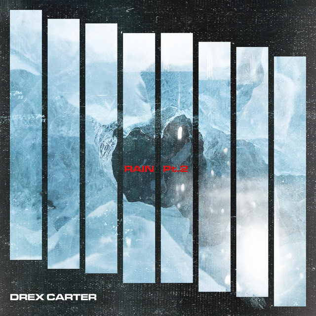 Rain Pt. II - Single by Drex Carter | Spotify