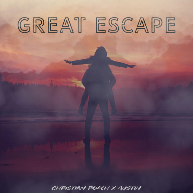 Great Escape - Single by Christian Roach | Spotify