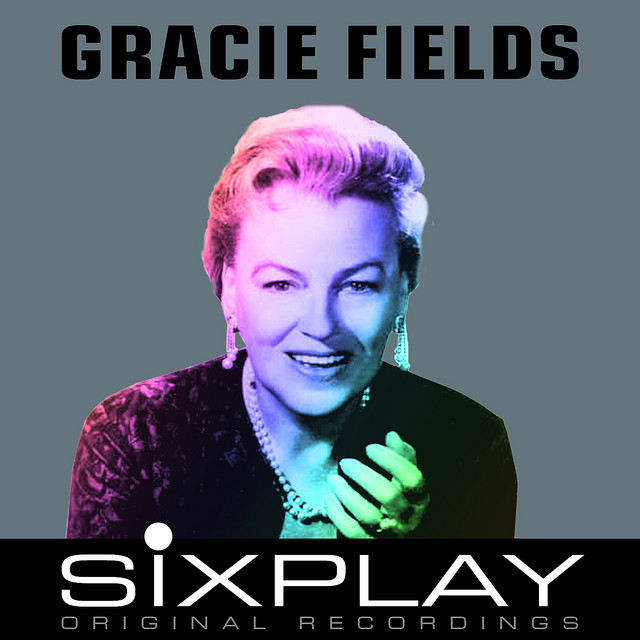 Sally - song and lyrics by Gracie Fields | Spotify
