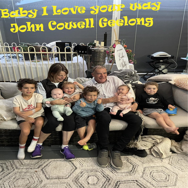 Baby I Love Your Way - Single by John Cowell Geelong | Spotify