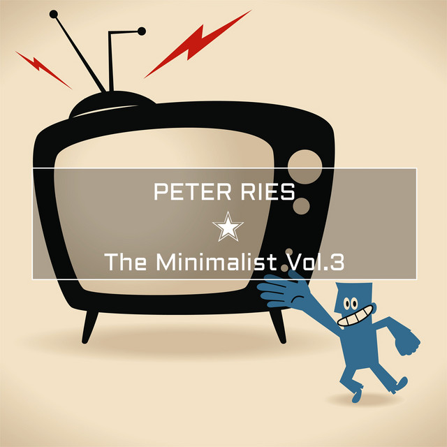 The Minimalist Vol.3 - Album de Peter Ries | Spotify