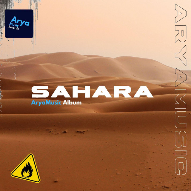 Sahara - EP by AryaMusic | Spotify