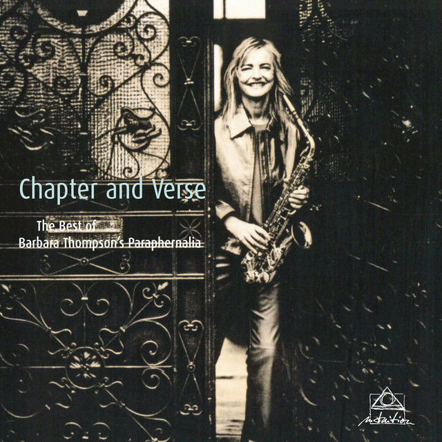 Chapter and Verse - Album by Barbara Thompson's Paraphernalia | Spotify