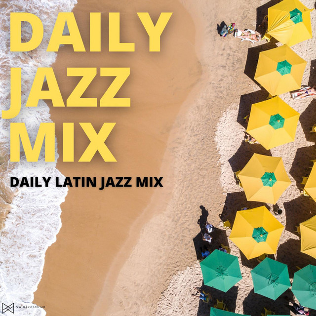 Daily Latin Jazz Mix - Album by Daily Jazz Mix | Spotify