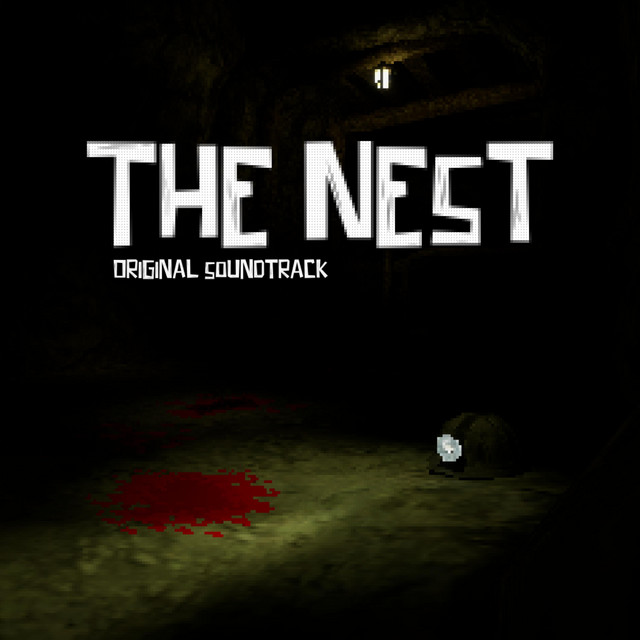 The Nest (Original Video Game Soundtrack) - EP by Alexander Bruyns ...