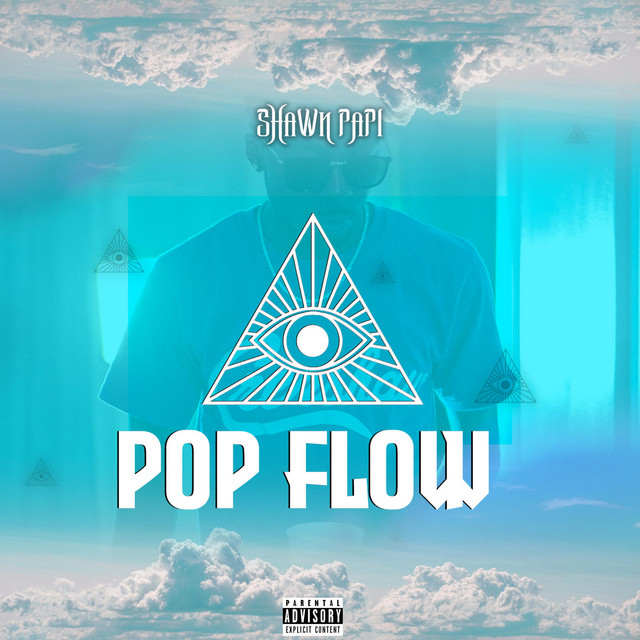 Pop Flow - Single by Shawn Papi | Spotify