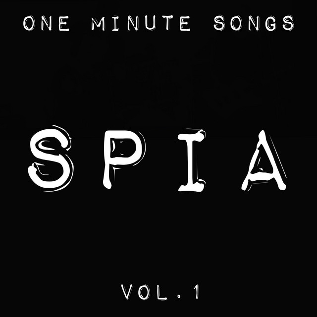 One minute songs, Vol. 1 - Album by Spia | Spotify
