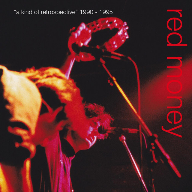 A Kind of Retrospective (1990-1995) - Album by Red Money | Spotify