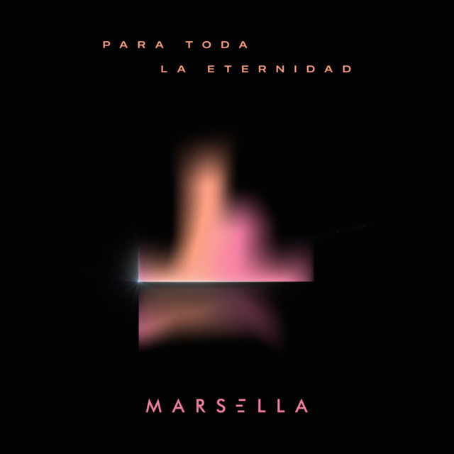 Para Toda La Eternidad - Single by Marsella | Spotify