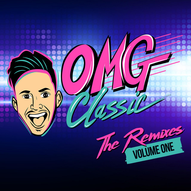 The Remixes: Volume One - EP by OMG Classic | Spotify