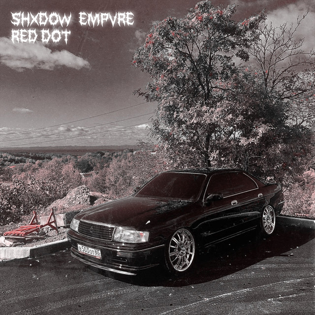 Red Dot - Single by SHXDOW EMPVRE | Spotify