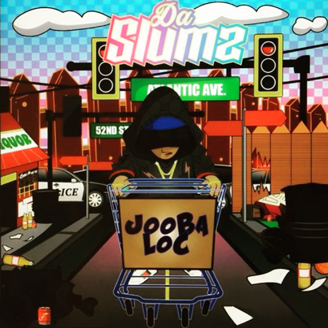 Da Slumz - Album by Jooba Loc | Spotify