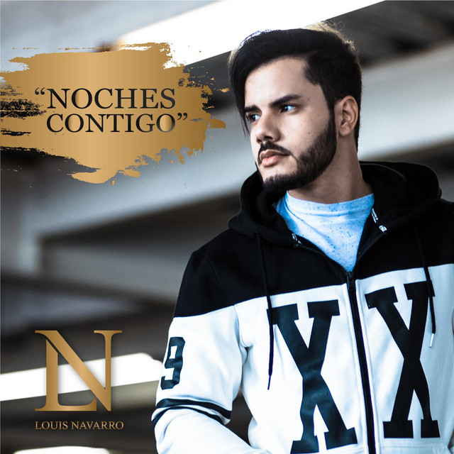 Noches Contigo – Single de Louis Navarro | Spotify