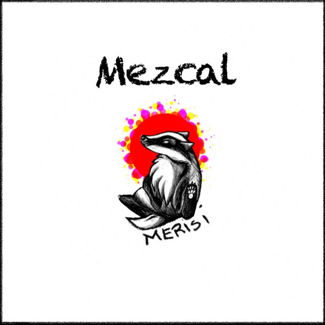 Mezcal - Single by Merisi | Spotify