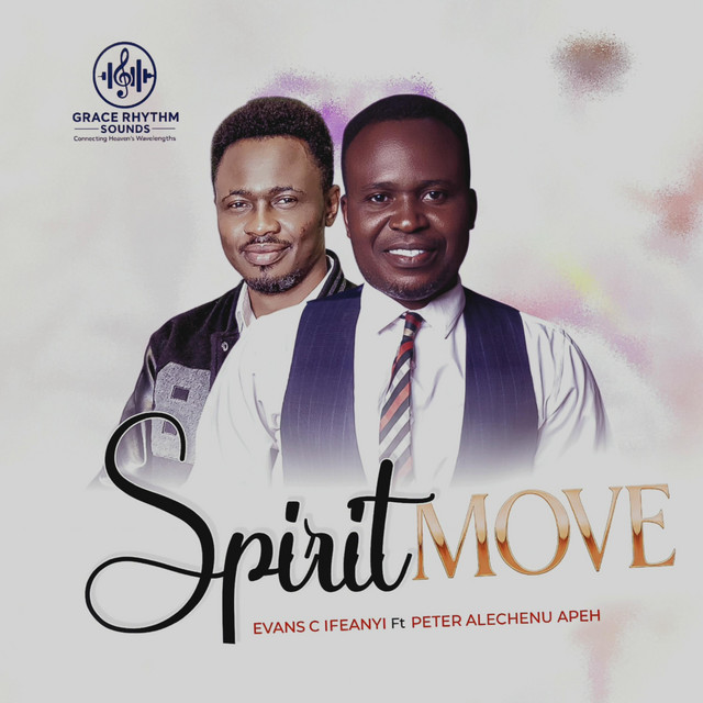 Holy Spirit move - Single by Evans C | Spotify