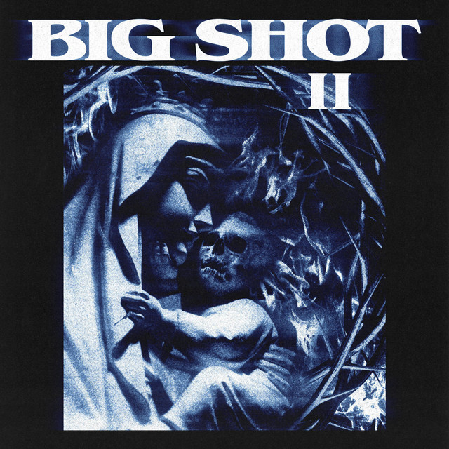 Big Shot II - Single by Big Shot | Spotify